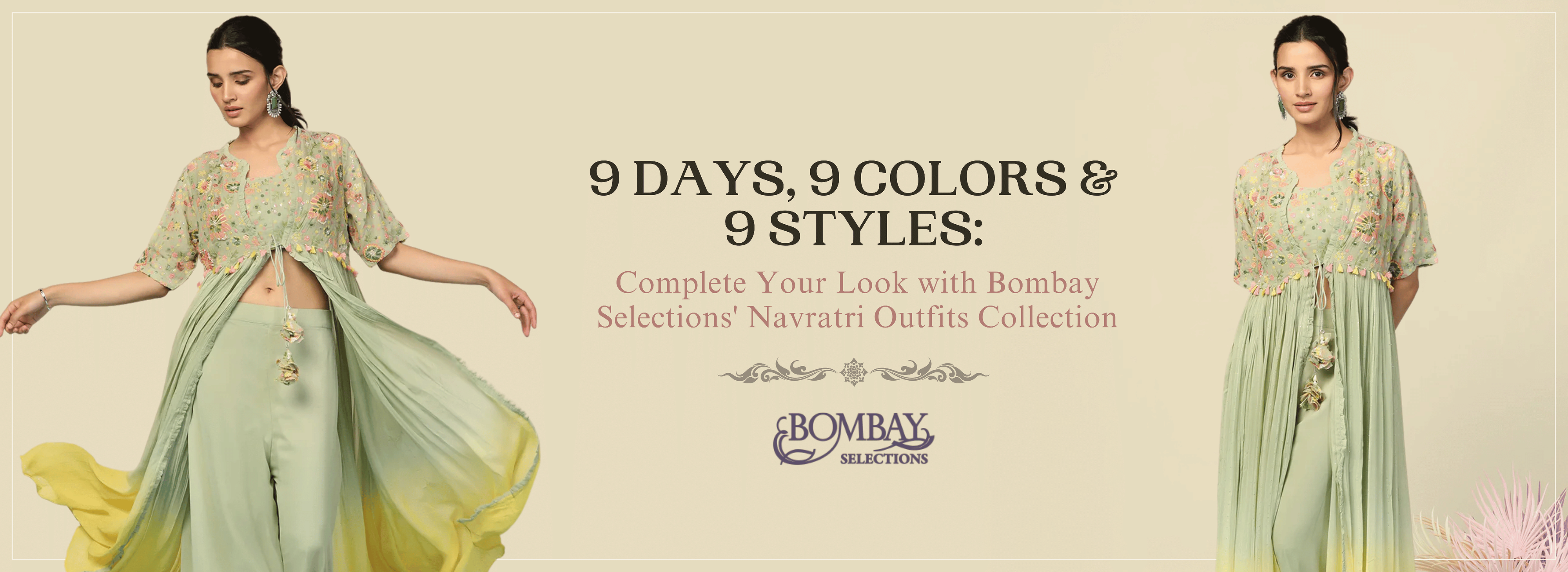 9 Days, 9 Colors & 9 Styles: Complete Your Look with Bombay Selections ...
